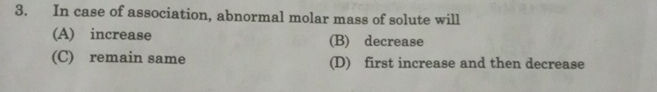 3. In case of association, abnormal molar | StudyX