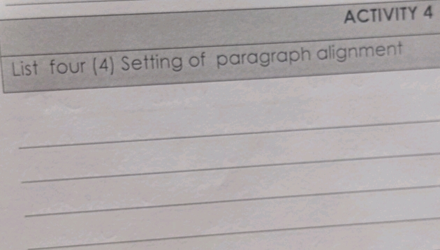 List four (4) Setting of paragraph alignment