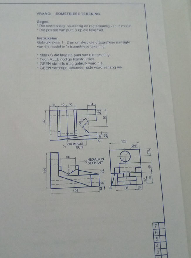 VRAAG: ISOMETRIESE TEKENING Gegee: * Die | StudyX