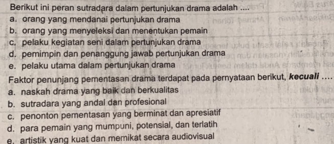 Berikut ini peran sutradara dalam | StudyX