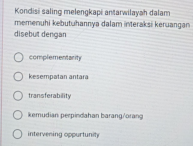 Kondisi saling melengkapi antarwilayah dalam | StudyX