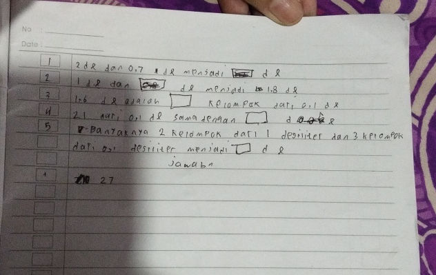 2 dl dan 07 dl menjadi dl 1 dl dan dl