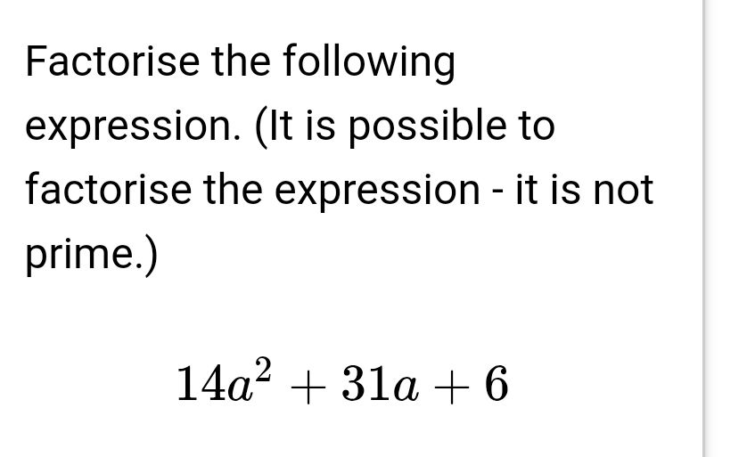 Factorise the following expression (It is | StudyX