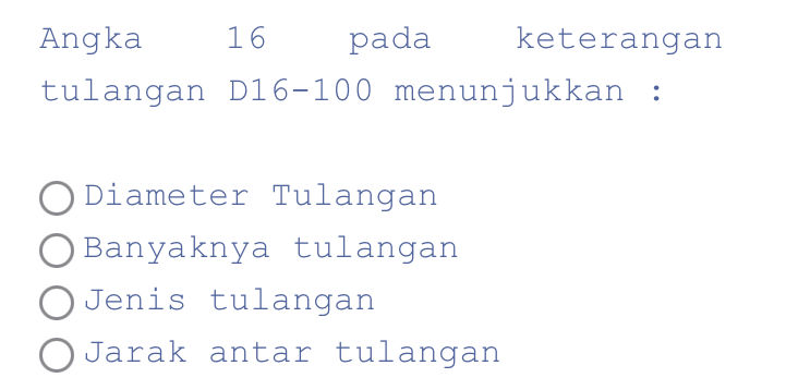 Angka 16 pada keterangan tulangan D16-100
