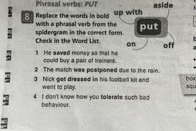 Phrasal verbs PUT Replace the words in bold | StudyX