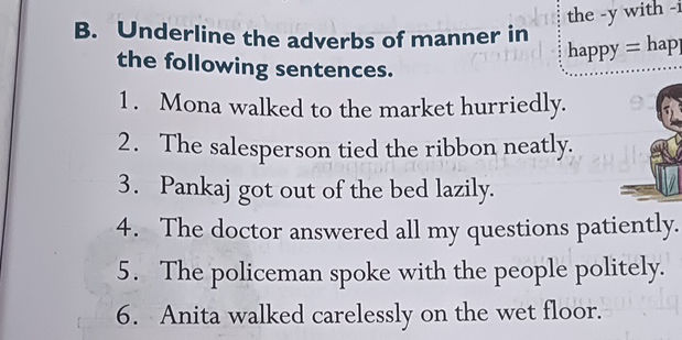 B Underline the adverbs of manner in the | StudyX