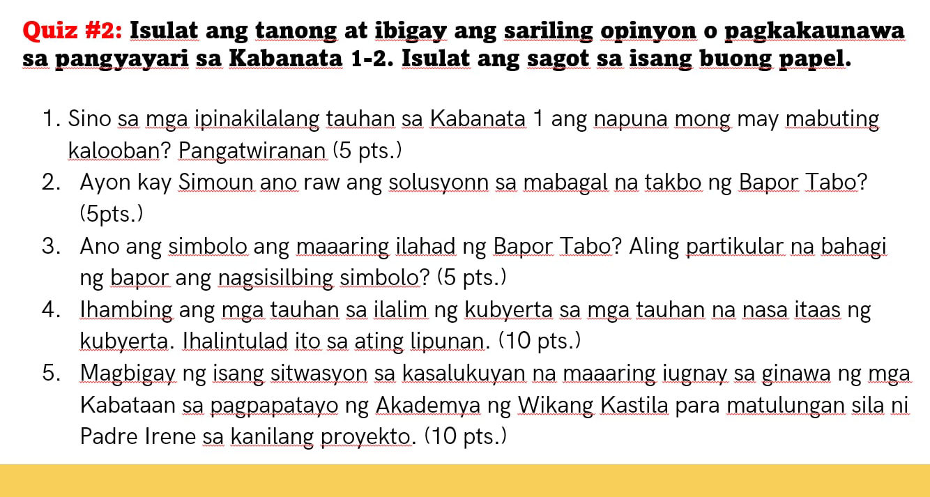 Quiz #2: Isulat ang tanong at ibigay ang | StudyX