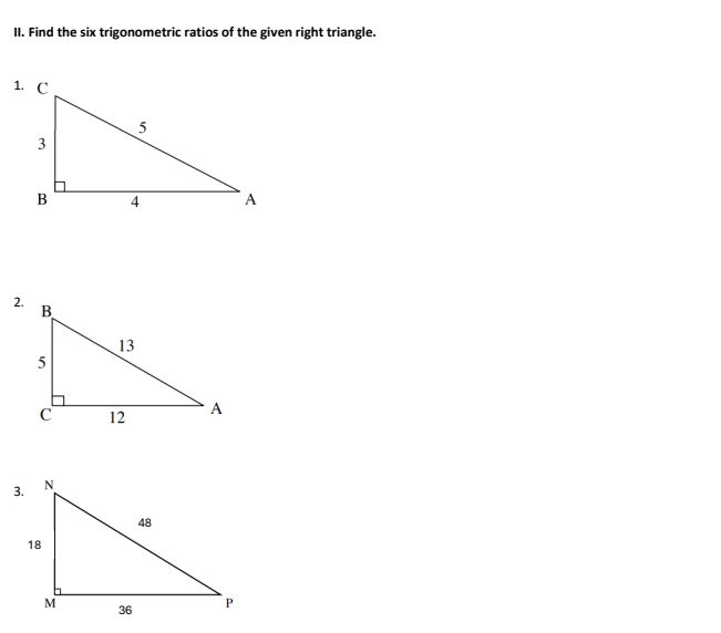 II Find the six trigonometric ratios of the | StudyX