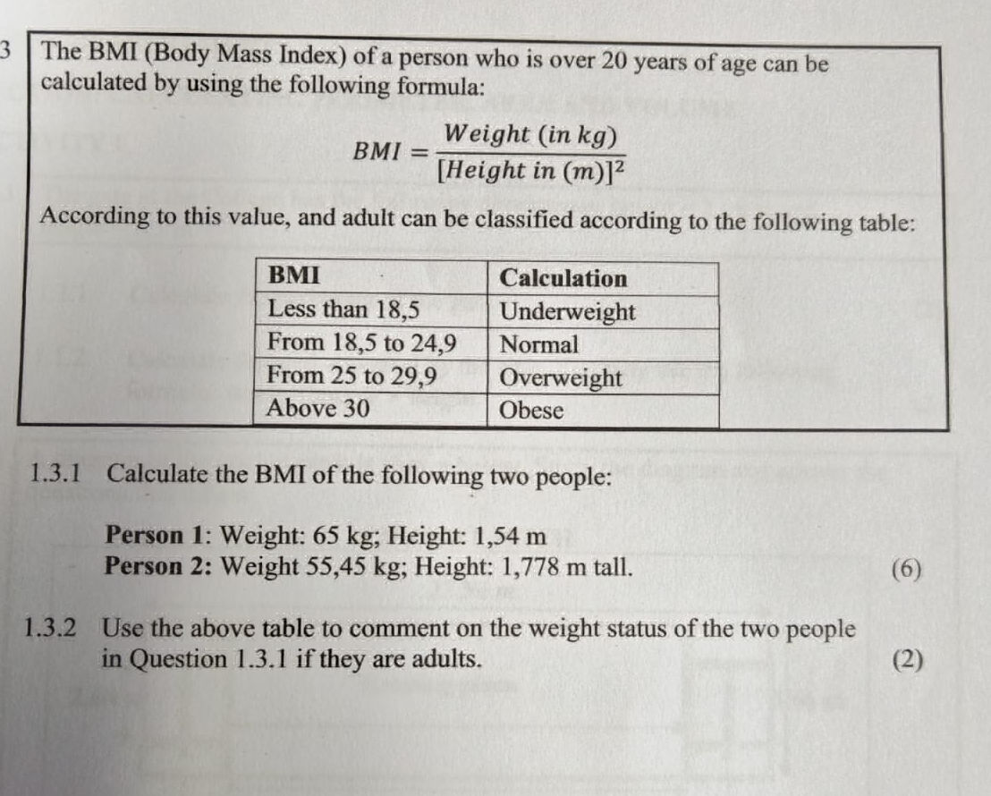3 The BMI (Body Mass Index) of a person who | StudyX
