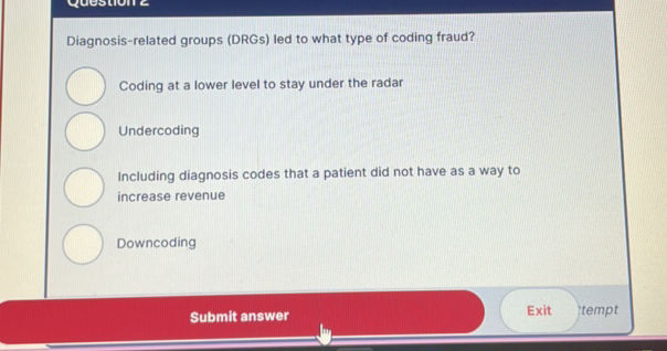 Diagnosis-related groups (DRGs) led to what | StudyX