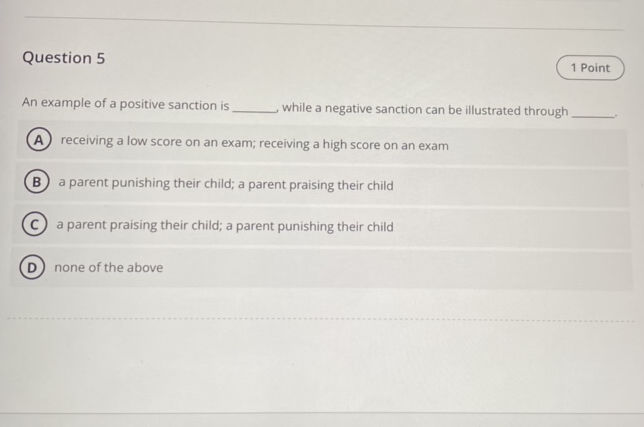 An example of a positive sanction is while | StudyX