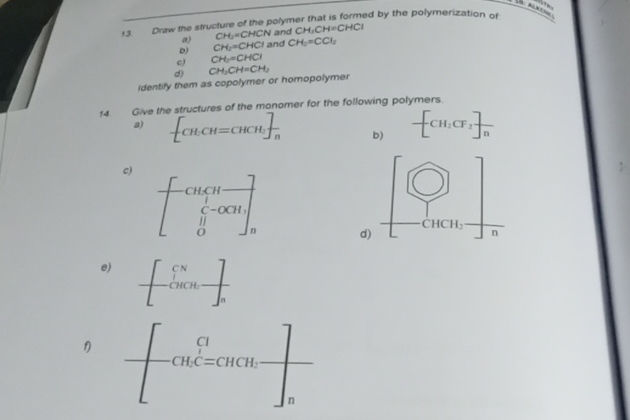 13 Draw the structure of the polymer that is | StudyX