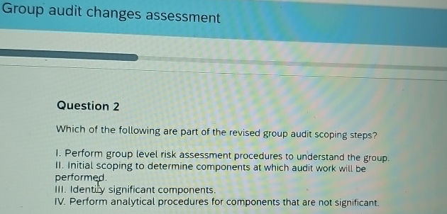 Group audit changes assessment Question 2 | StudyX