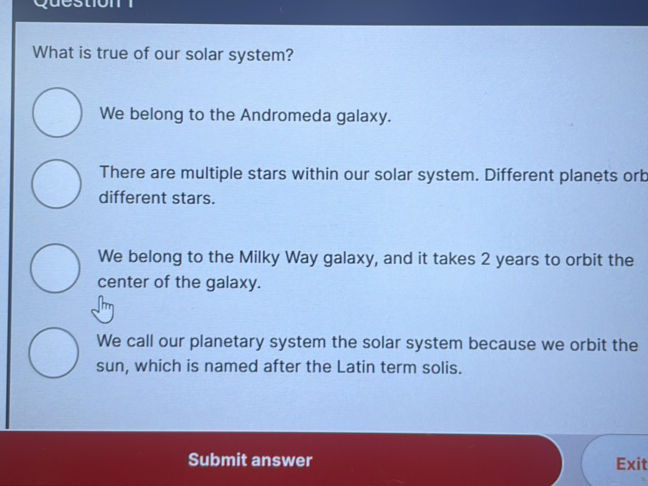 What is true of our solar system? We belong | StudyX