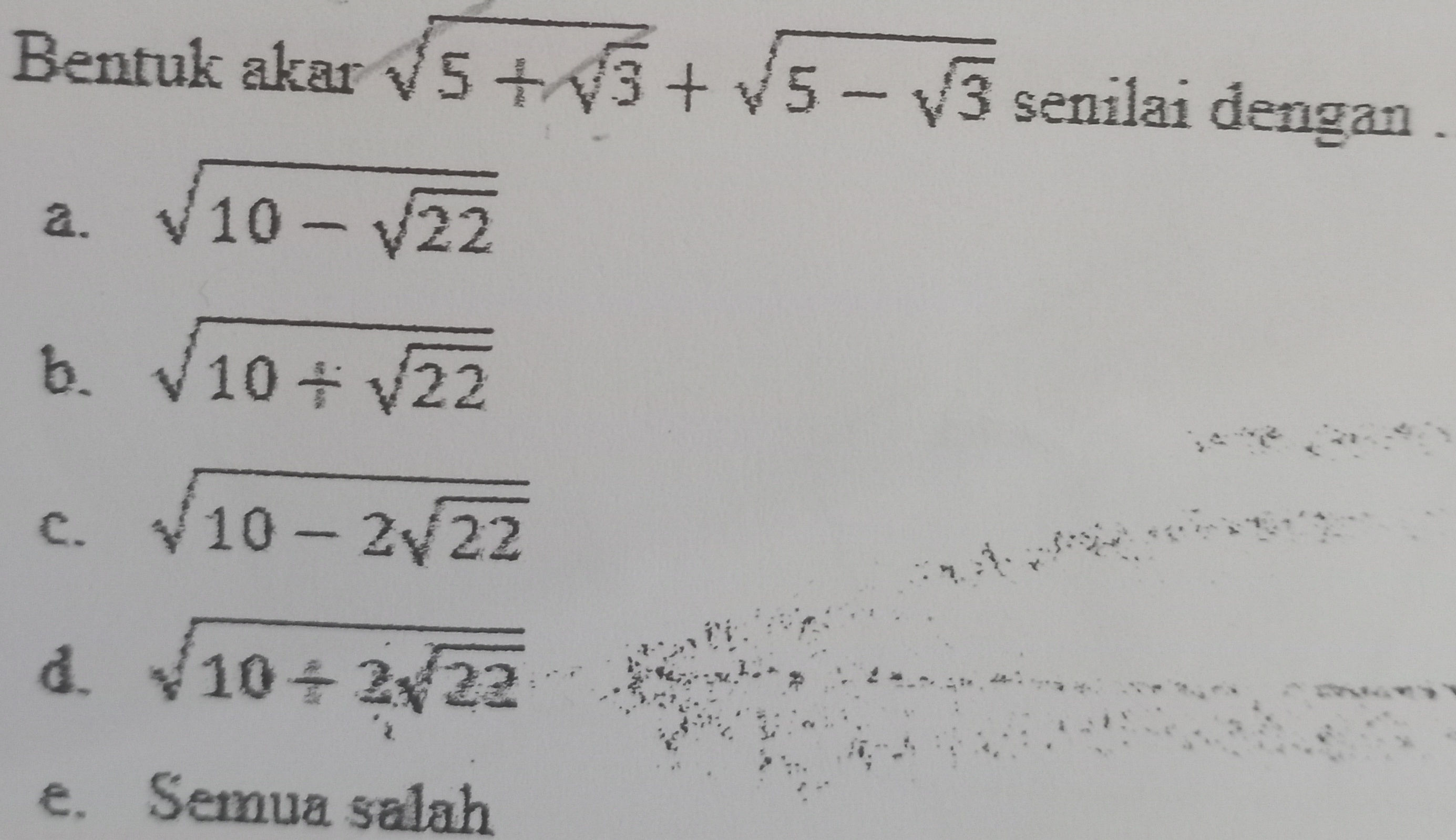 Bentuk akar $ { {5} + {3} + {5} - {3}}$ | StudyX