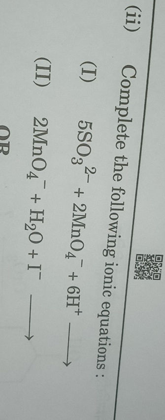 (ii) Complete the following ionic equations | StudyX