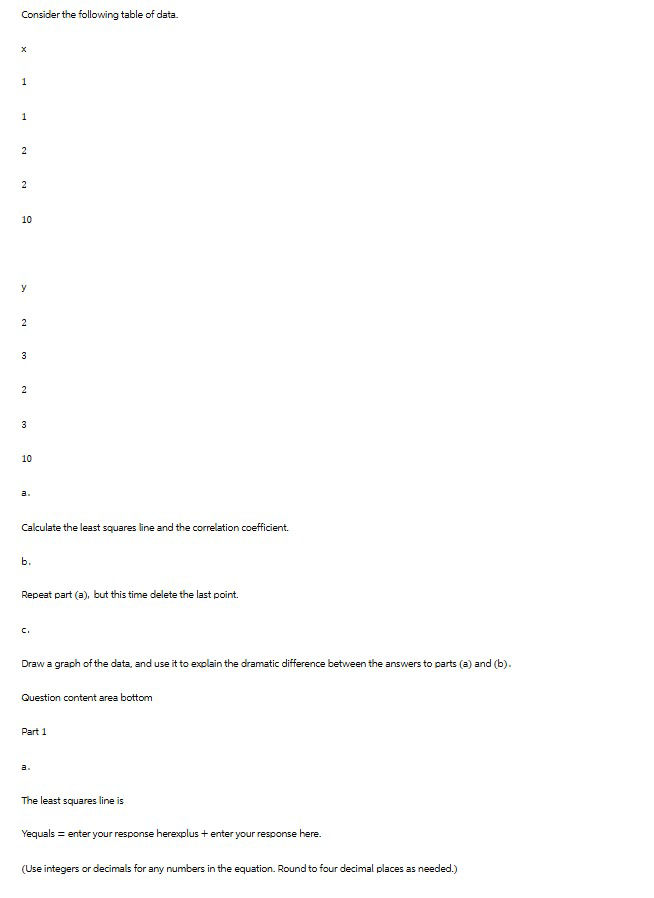 Consider the following table of data. | x | | StudyX