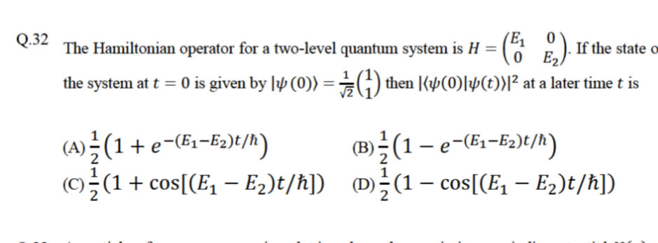 Q32 The Hamiltonian operator for a two-level | StudyX