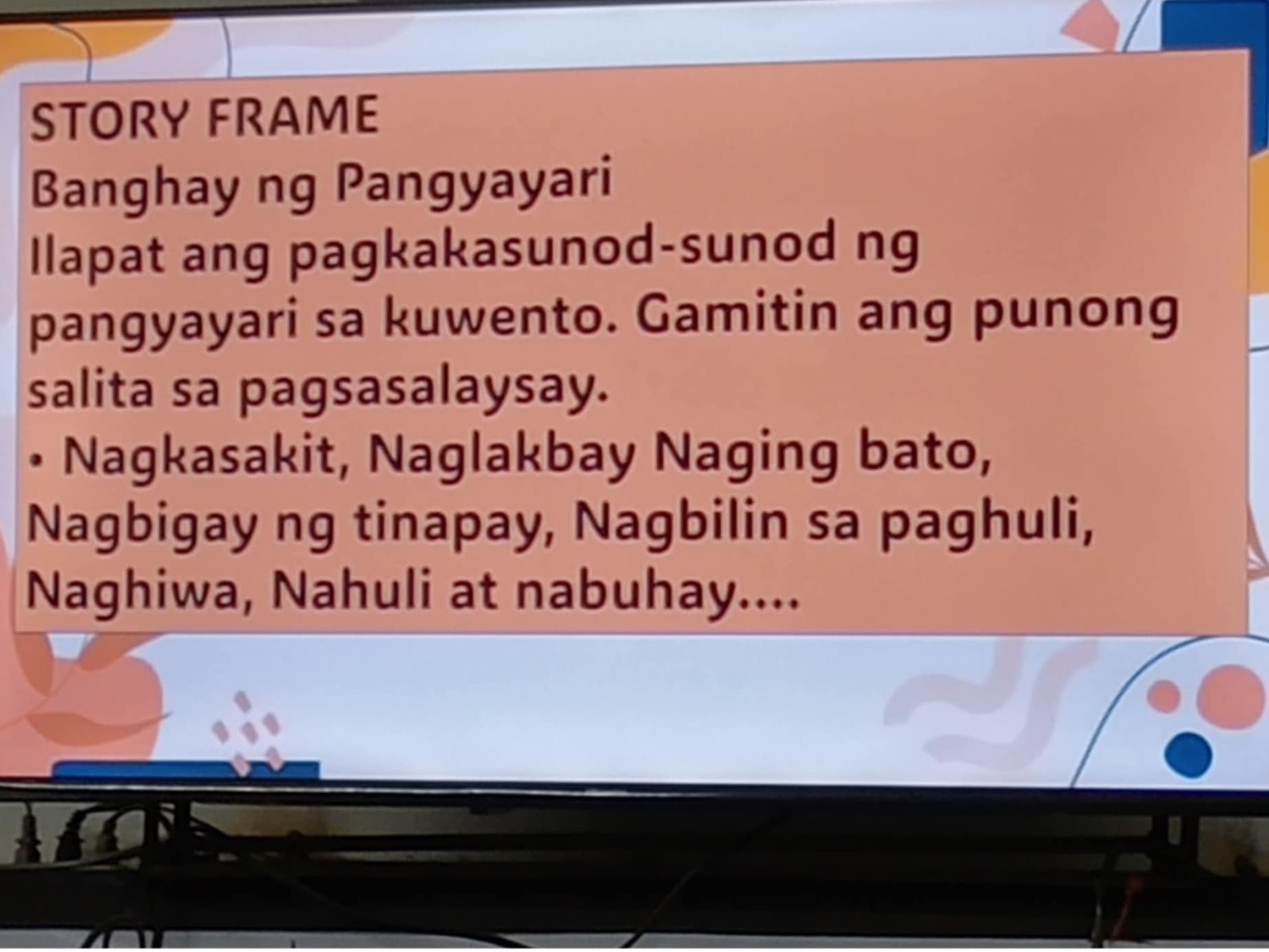 STORY FRAME Banghay ng Pangyayari Ilapat ang