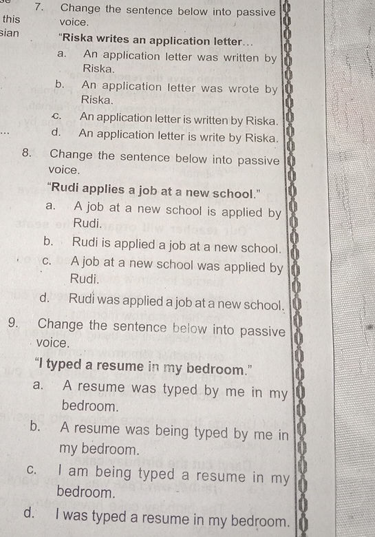 7. Change the sentence below into passive | StudyX