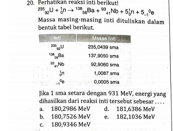 20. Perhatikan reaksi inti berikut! | StudyX