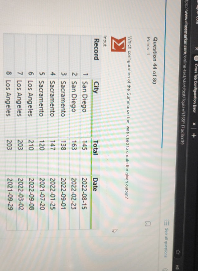 Which configuration of the Summarize tool | StudyX