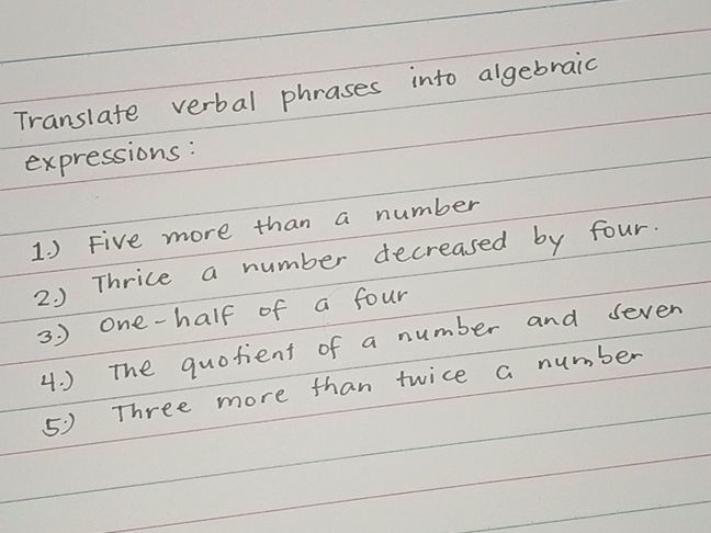 Translate verbal phrases into algebraic | StudyX