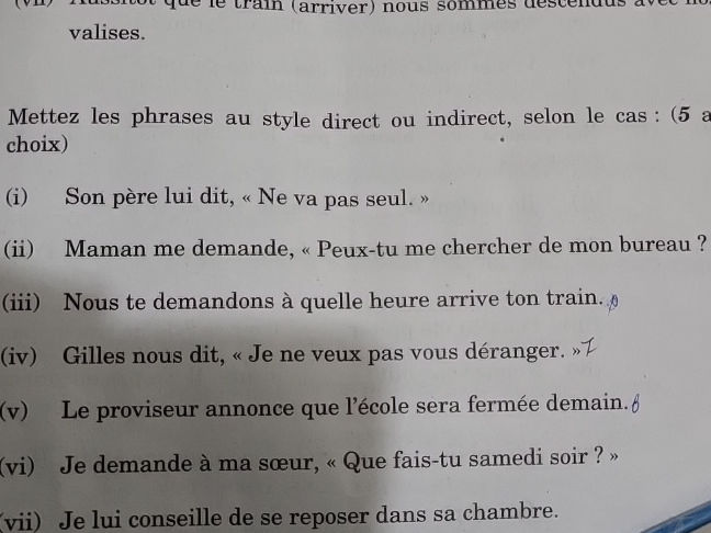 Mettez les phrases au style direct ou | StudyX