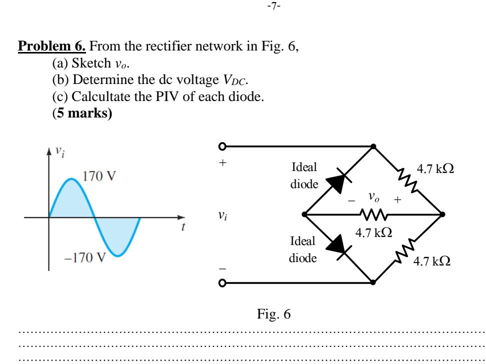 Problem 6 From the rectifier network in Fig | StudyX