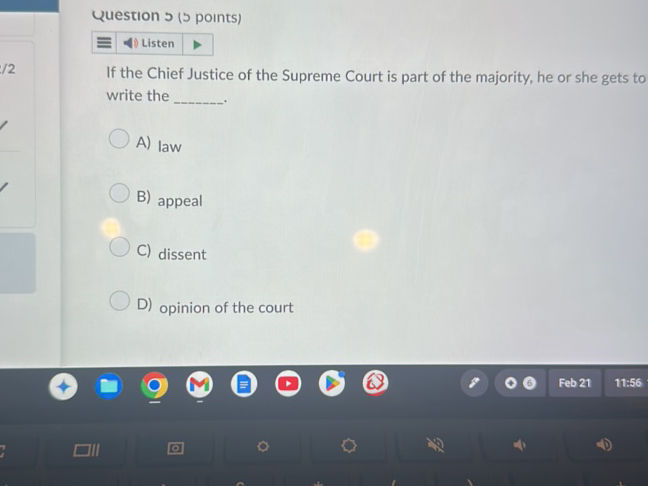 Question 5 (5 points) If the Chief Justice | StudyX