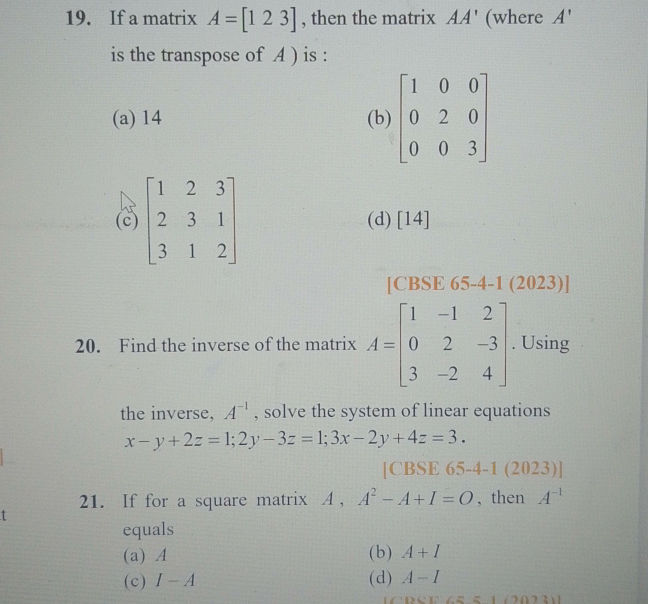 19. If a matrix $A = 1 2 3 \$, then | StudyX