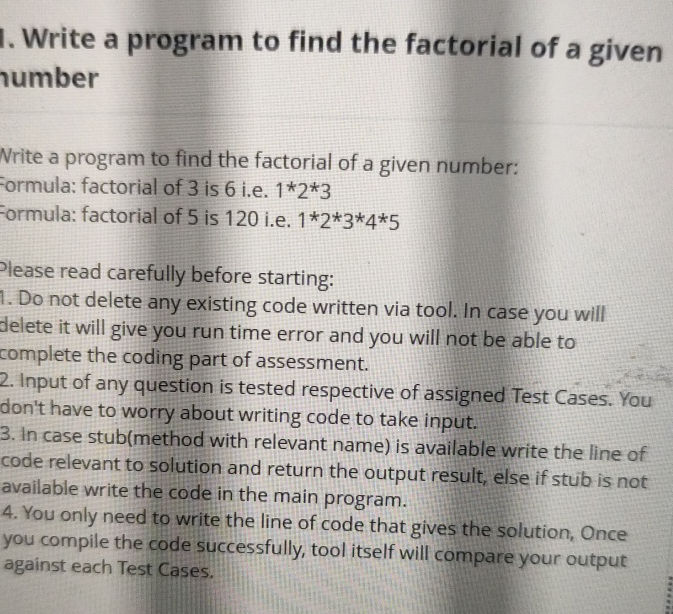 1. Write a program to find the factorial of | StudyX