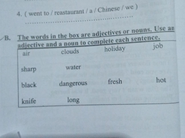 B The words in the box are adjectives or | StudyX