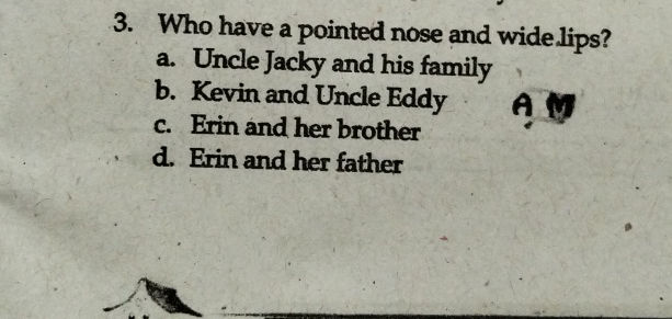 3. Who have a pointed nose and wide lips? a. | StudyX