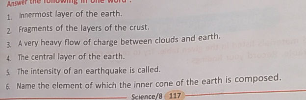 1 Innermost layer of the earth 2 Fragments | StudyX