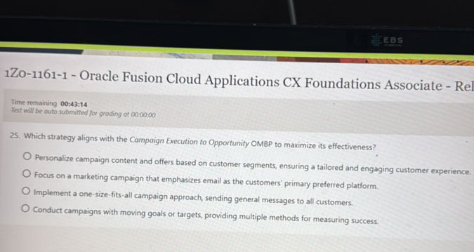 25. Which strategy aligns with the Campaign | StudyX