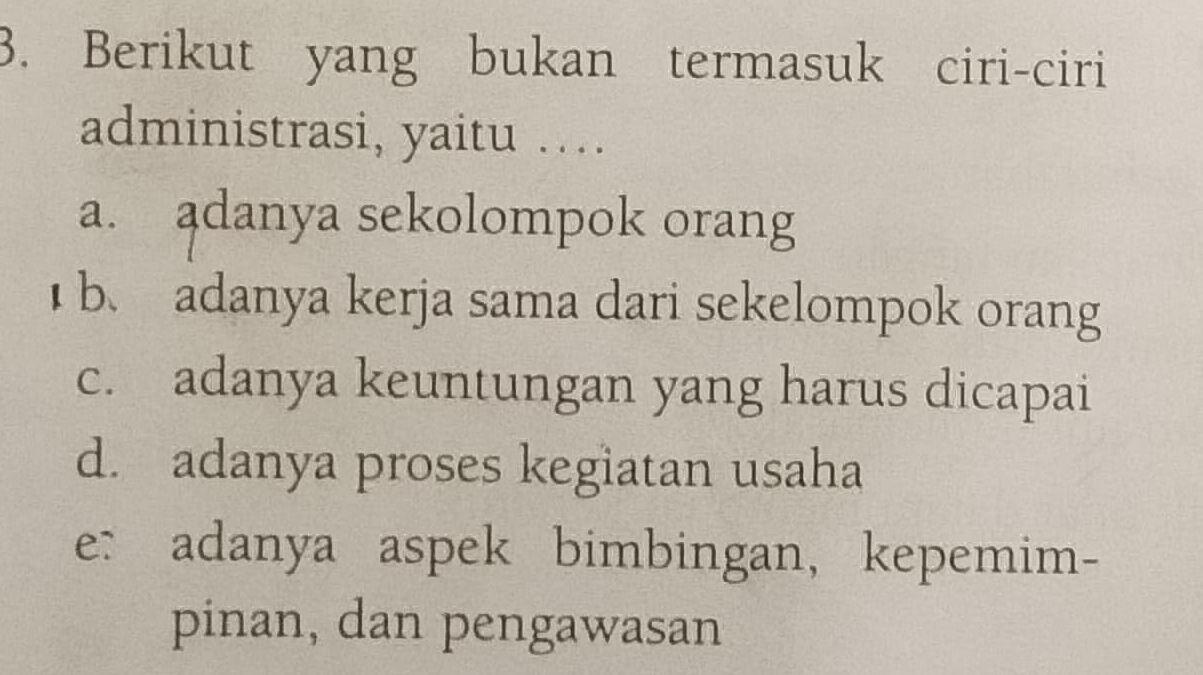 3. Berikut yang bukan termasuk ciri-ciri | StudyX