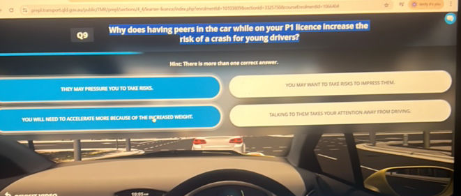 Q9 Why does having peers in the car while on