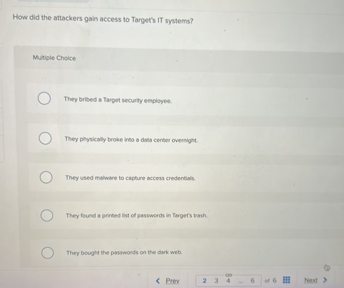 How did the attackers gain access to | StudyX