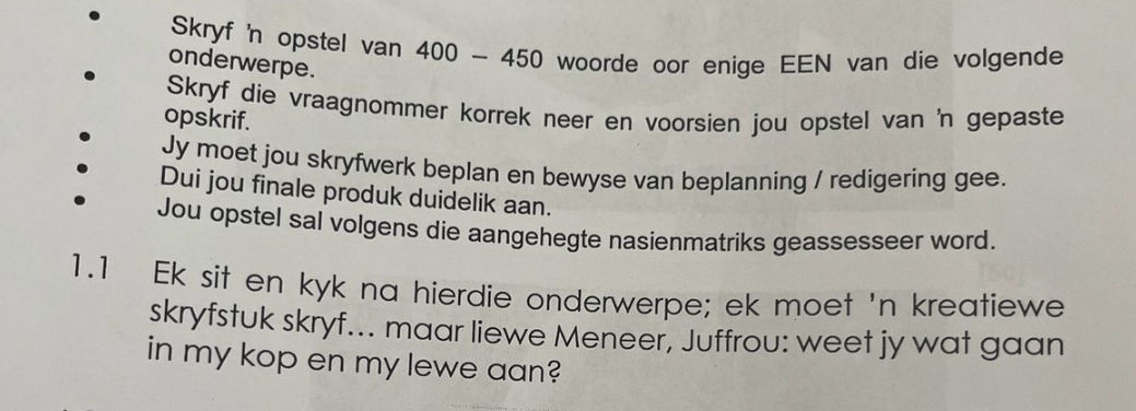 Skryf 'n opstel van 400 - 450 woorde oor | StudyX