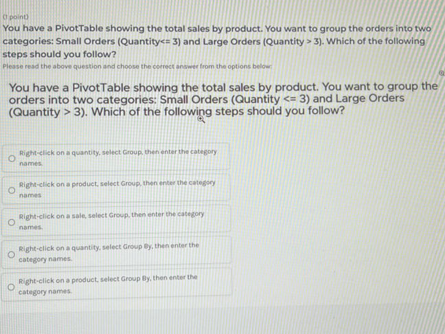 You have a PivotTable showing the total | StudyX