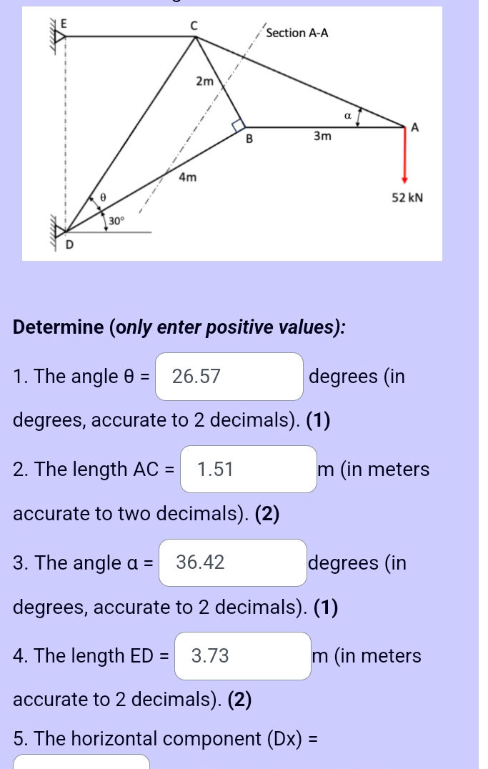 Determine (only enter positive values) 1 The | StudyX