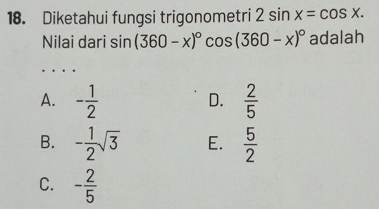 18 Diketahui fungsi trigonometri 2 sin x = | StudyX