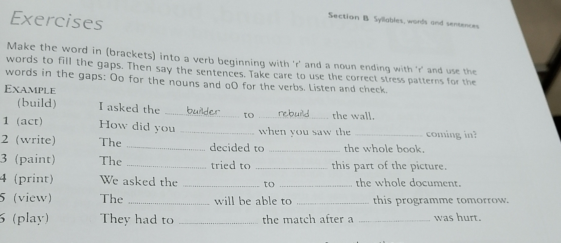 Make the word in (brackets) into a verb | StudyX
