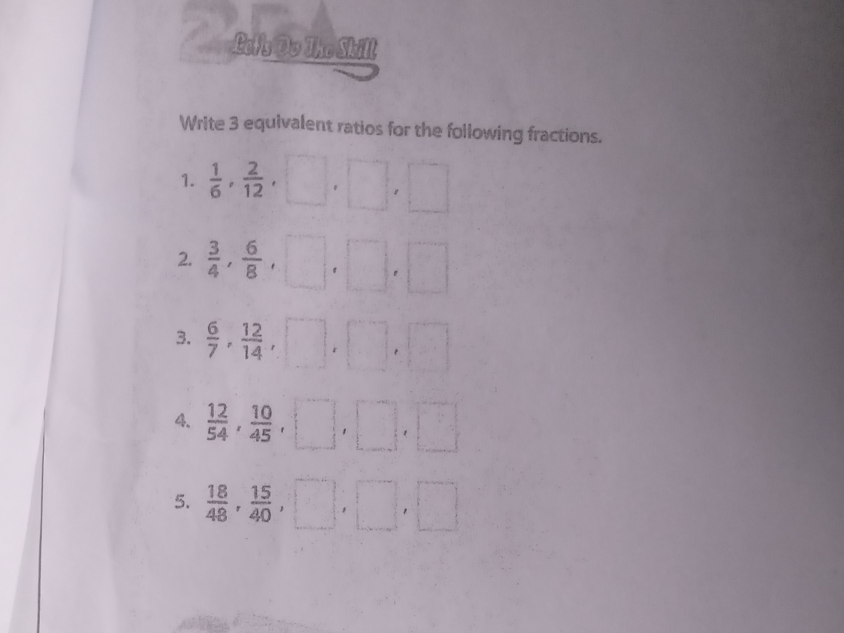 Write 3 equivalent ratios for the following | StudyX