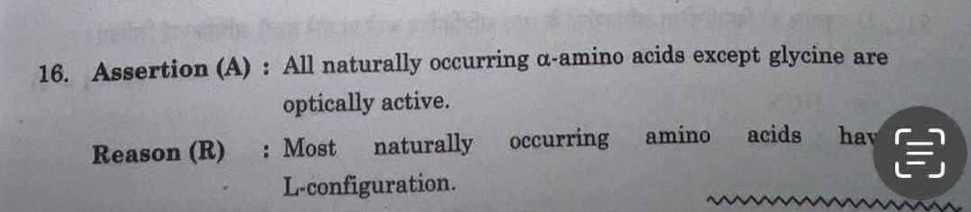 Assertion (A) : All naturally occurring