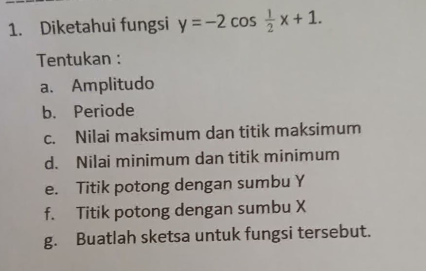 Diketahui fungsi $y=-2 {1}{2} x + 1$. | StudyX