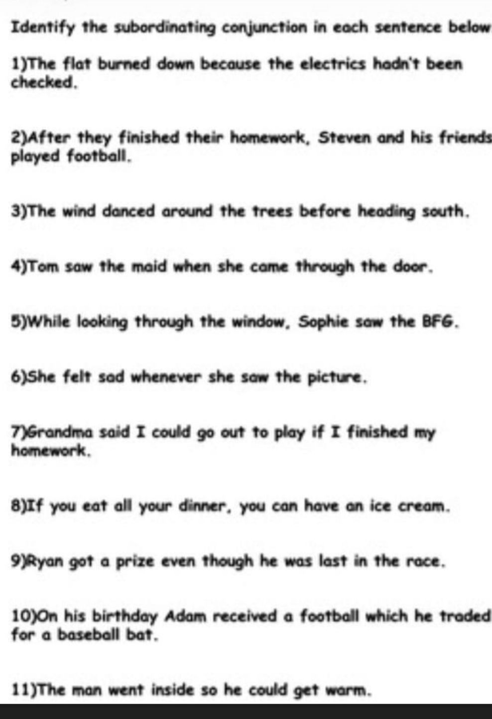 Identify the subordinating conjunction in | StudyX