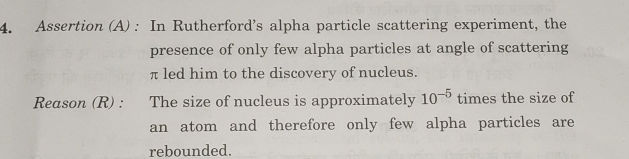 4. Assertion (A): In Rutherford's alpha | StudyX