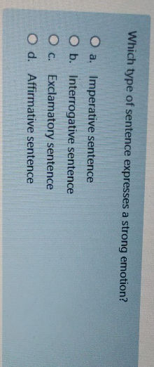 Which type of sentence expresses a strong | StudyX